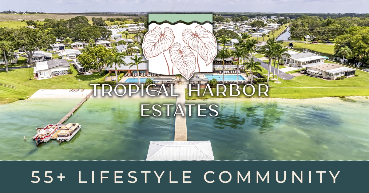Tropical Harbor - Tropical Harbor Estates